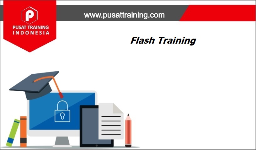 Pelatihan Flash Training - Pusat Training Indonesia