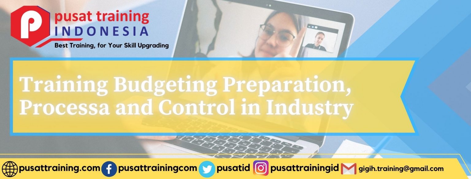 Pelatihan Budgeting Preparation, Process and Control in Industry ...