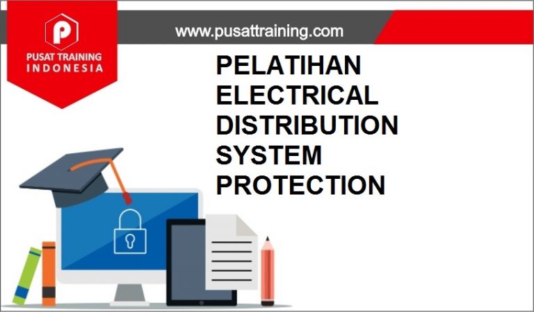 PELATIHAN ELECTRICAL DISTRIBUTION SYSTEM PROTECTION - Pusat Training ...