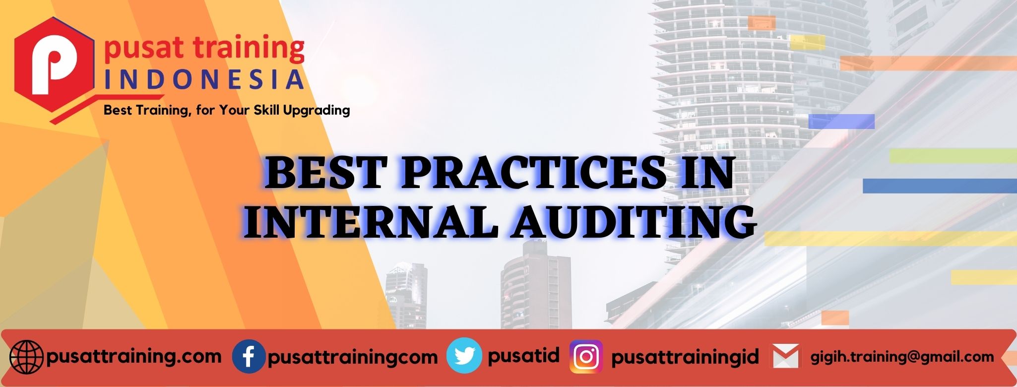 PELATIHAN BEST PRACTICES IN INTERNAL AUDITING - Pusat Training Indonesia