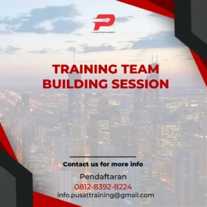 PELATIHAN TEAM BUILDING SESSION - Pusat Training Indonesia