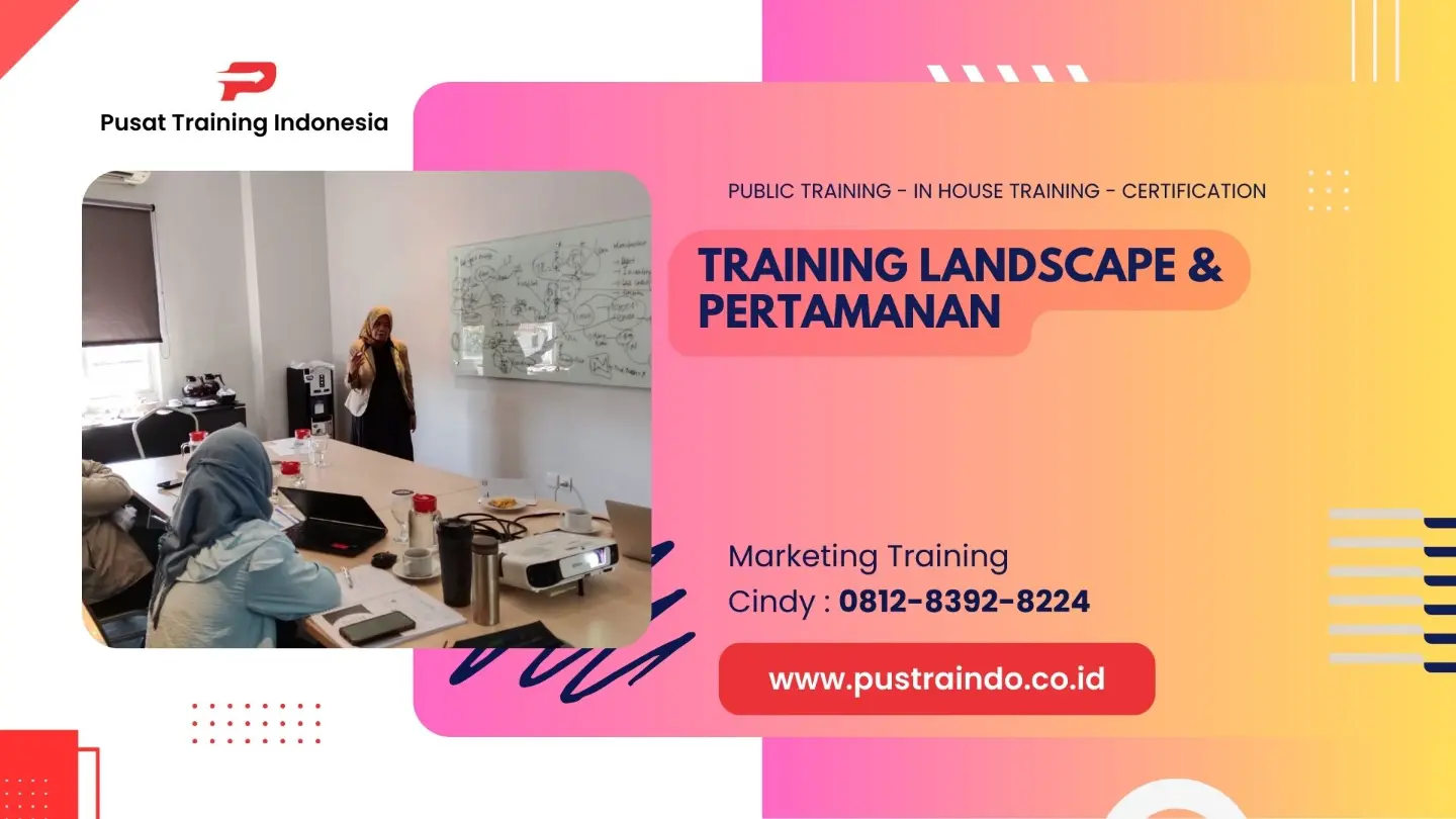 PELATIHAN LANDSCAPE & PERTAMANAN - Pusat Training Indonesia